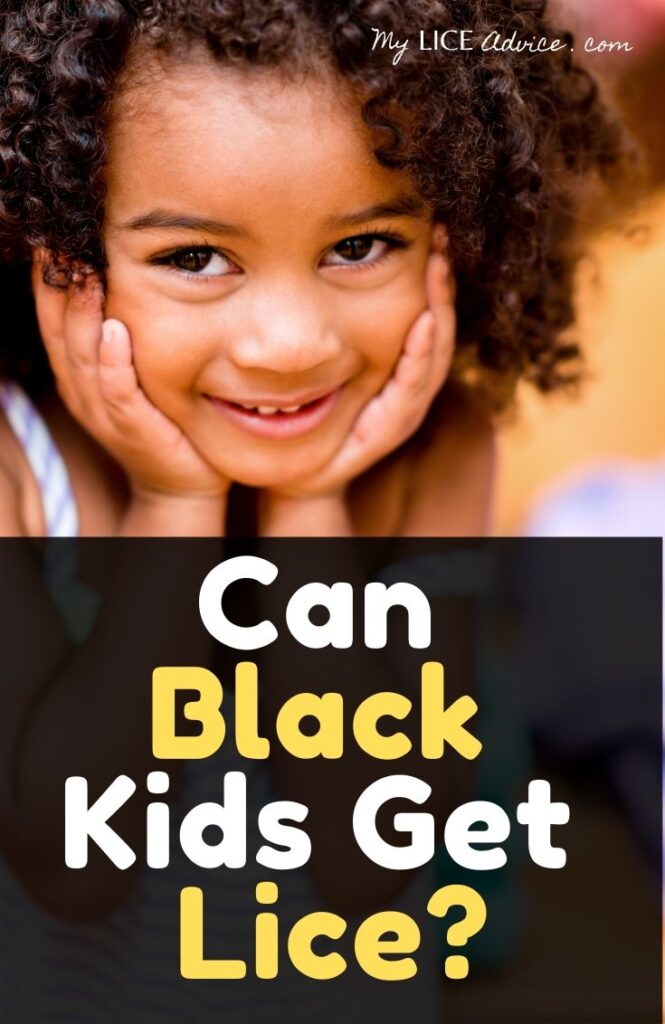Black Children Get Lice Too: Unique Challenges and Treatments